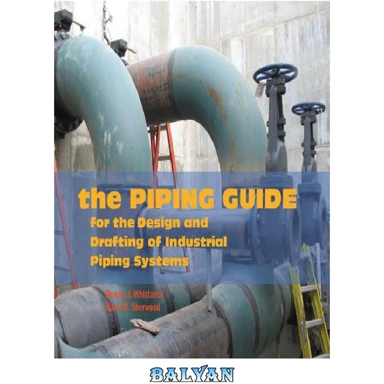 خرید و قیمت دانلود کتاب The Piping Guide: For the Design and Drafting ...