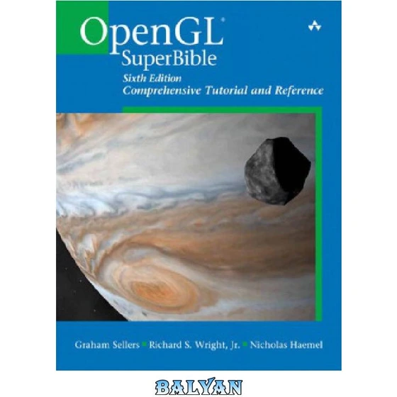 خرید و قیمت دانلود کتاب OpenGL SuperBible Comprehensive Tutorial and Reference (6th Edition) | ترب