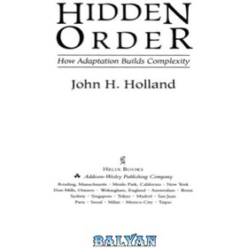 خرید و قیمت دانلود کتاب Hidden order: How adaptation builds complexity | ترب