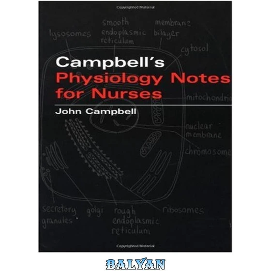 خرید و قیمت دانلود کتاب John Campbell's Physiology Notes For Nurses | ترب