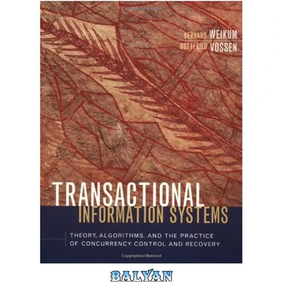 خرید و قیمت دانلود کتاب Transactional Information Systems Theory Algorithms And The Practice