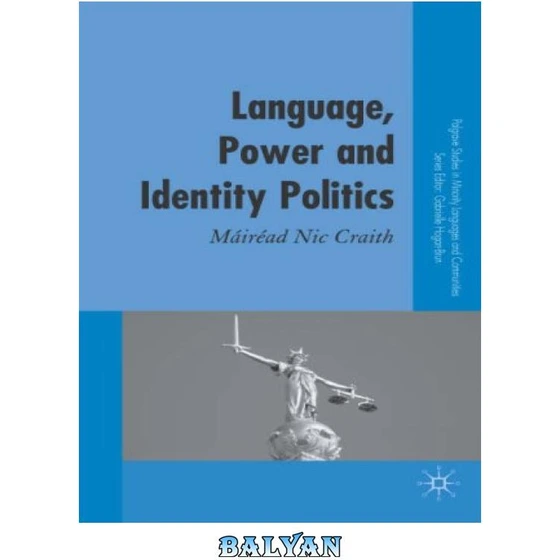 خرید و قیمت دانلود کتاب Language, Power and Identity Politics | ترب