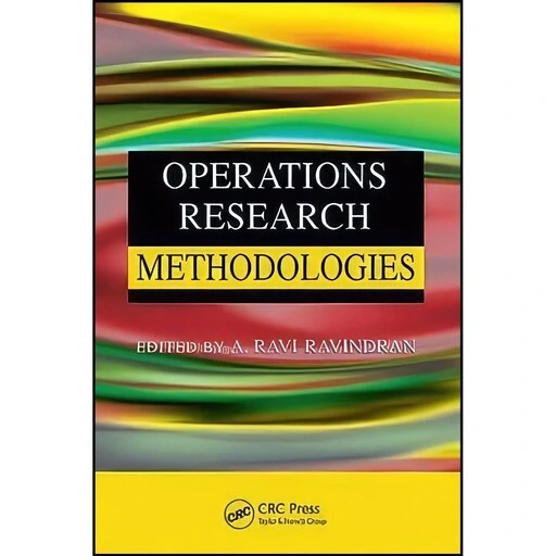 خرید و قیمت کتاب زبان اصلی Operations Research Methodologies اثر A Ravi ...