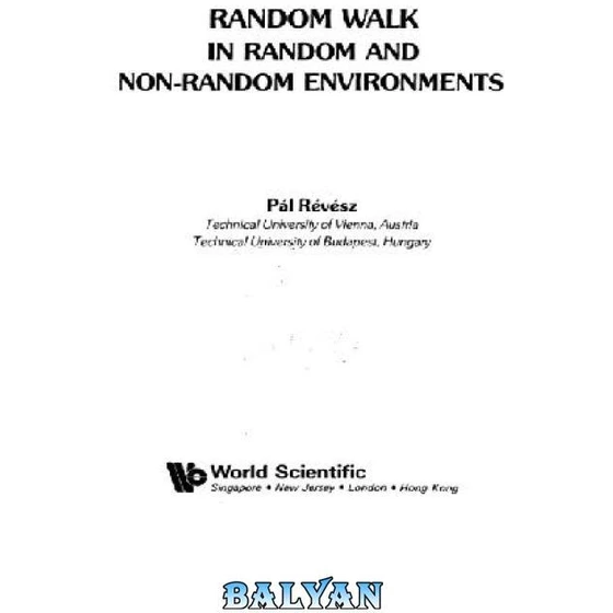 خرید و قیمت دانلود کتاب Random Walk In Random And Non Random Environments ا پیاده روی تصادفی در
