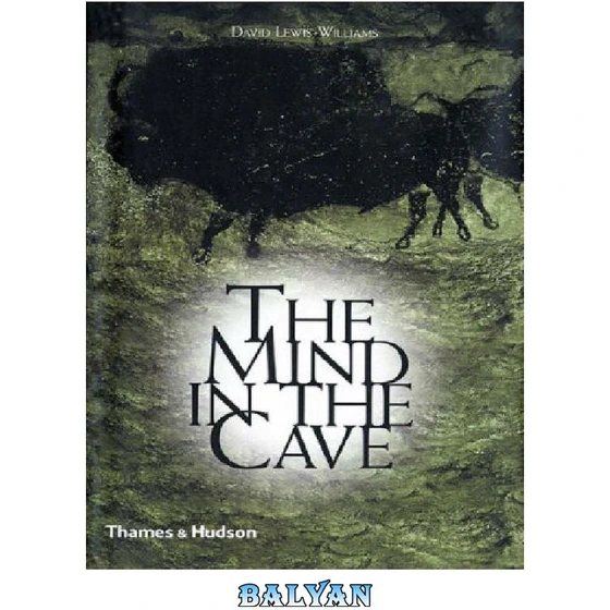 خرید و قیمت دانلود کتاب The Mind in the Cave: Consciousness and the Origins of Art | ترب