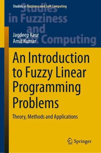 خرید و قیمت دانلود کتاب An Introduction To Fuzzy Linear Programming Problems Theory Methods