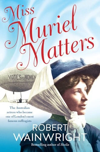 خرید و قیمت دانلود کتاب Miss Muriel Matters: The Australian Actress Who ...