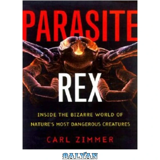 خرید و قیمت دانلود کتاب Parasite Rex : Inside the Bizarre World of ...