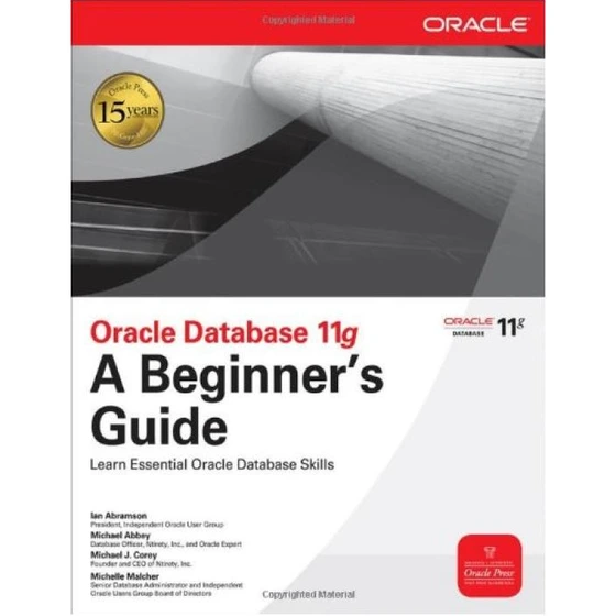 خرید و قیمت دانلود کتاب Oracle Database 11g A Beginners Guide ا Oracle Database 11g A Beginner