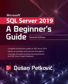خرید و قیمت دانلود کتاب Microsoft SQL Server 2019: A Beginner’s Guide ...