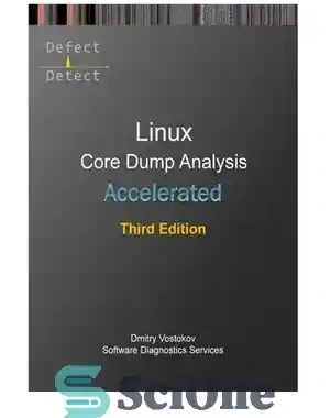 خرید و قیمت دانلود کتاب Accelerated Linux Core Dump Analysis: Training Course Transcript with ...