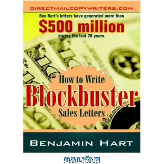 خرید و قیمت دانلود کتاب How to Write Blockbuster Sales Letters | ترب
