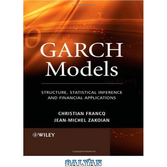 خرید و قیمت دانلود کتاب GARCH Models: Structure, Statistical Inference and Financial ...