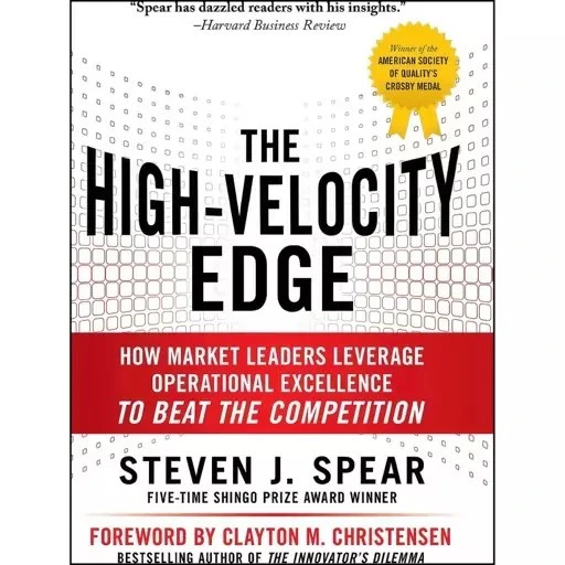 خرید و قیمت کتاب The High-Velocity Edge اثر Steven J. Spear انتشارات ...