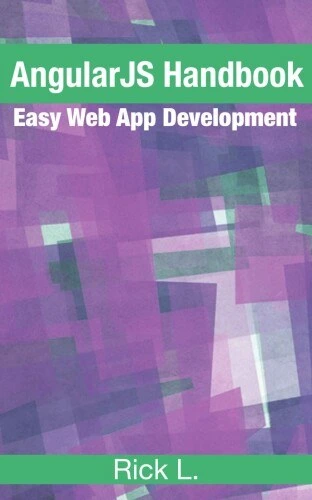 خرید و قیمت دانلود کتاب AngularJS Handbook: Easy Web App Development 2016 | ترب