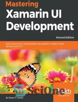 خرید و قیمت دانلود کتاب Mastering Xamarin UI Development: Build robust and a maintainable cross ...