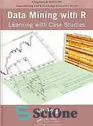 خرید و قیمت دانلود کتاب Data mining with R : learning with case studies ...