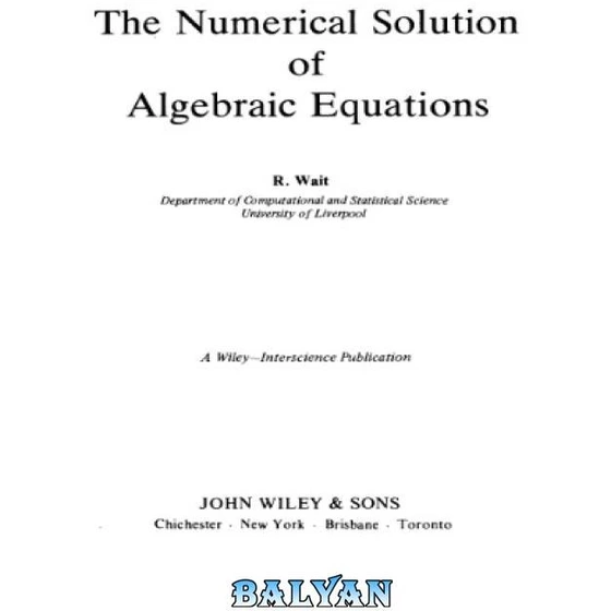 خرید و قیمت دانلود کتاب Numerical solution of algebraic equations | ترب