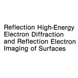 خرید و قیمت دانلود کتاب Reflection High-Energy Electron Diffraction and ...