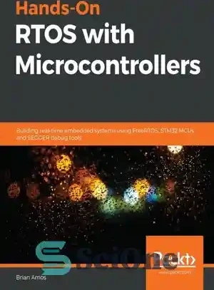 خرید و قیمت دانلود کتاب Hands-On RTOS with Microcontrollers: Building ...