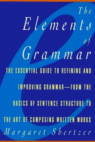 خرید و قیمت The Elements of Grammar: The Essential Guide to Refining ...