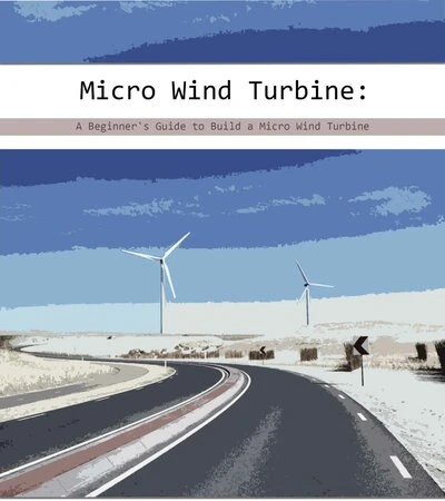 خرید و قیمت دانلود کتاب Micro Wind Turbine: A Beginner's Guide to Build ...