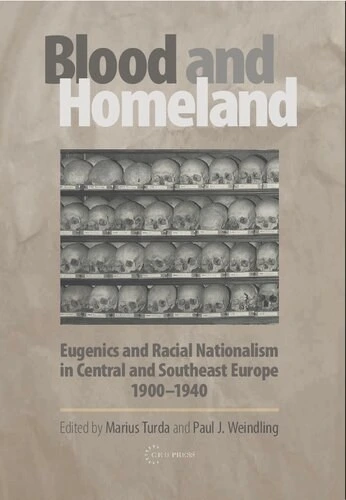 خرید و قیمت دانلود کتاب Blood and Homeland: Eugenics and Racial Nationalism in Central and ...