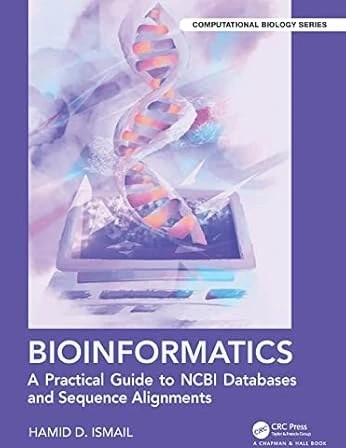 خرید و قیمت دانلود کتاب Bioinformatics: A Practical Guide to NCBI Databases and Sequence ...
