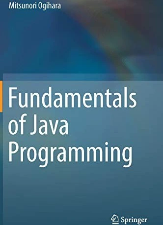 خرید و قیمت دانلود کتاب Fundamentals of Java programming 2018 | ترب