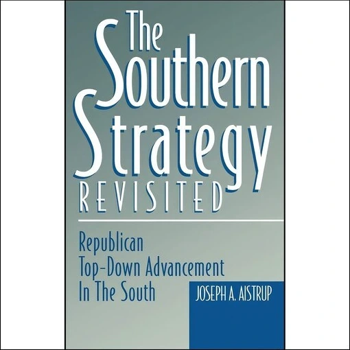 خرید و قیمت کتاب زبان اصلی The Southern Strategy Revisited اثر Joseph A ...