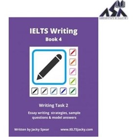 خرید و قیمت IELTS Writing Book 4 ا Essay writing strategies, sample ...