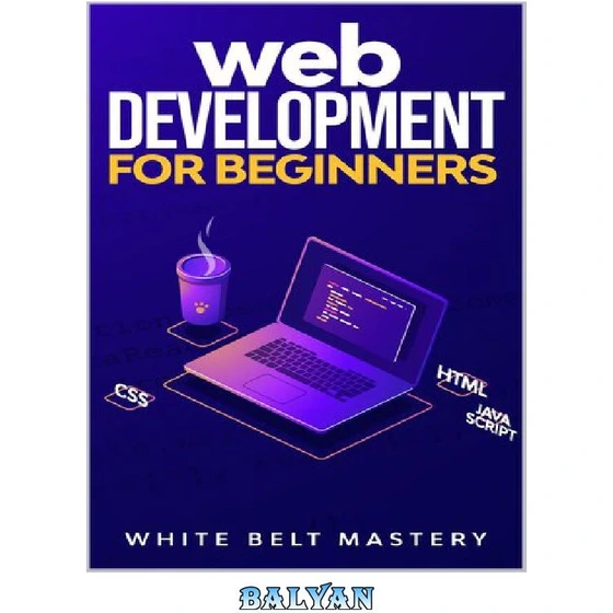 خرید و قیمت دانلود کتاب Web Development For Beginners Learn Htmlcssjavascript Step By Step