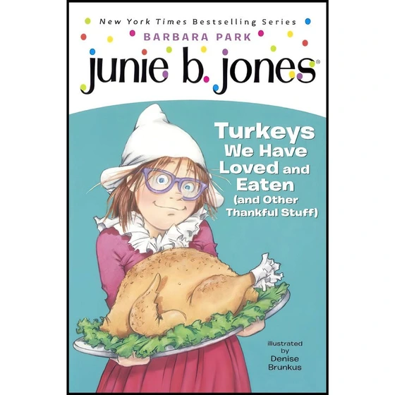 خرید و قیمت کتاب Junie B. Jones Turkeys We Have Loved And Eaten اثر ...