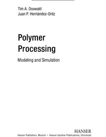 خرید و قیمت دانلود کتاب Polymer Processing. Modeling and Simulation | ترب