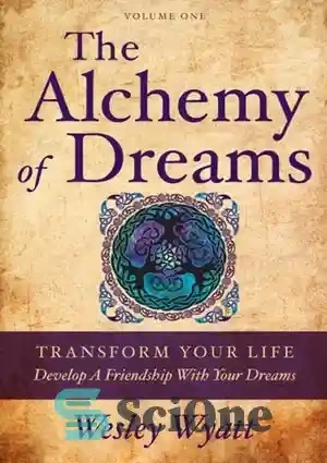 خرید و قیمت دانلود کتاب The Alchemy of Dreams: Volume One - - کیمیا ...