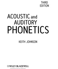 خرید و قیمت دانلود کتاب Acoustic and auditory phonetics 3e edition | ترب