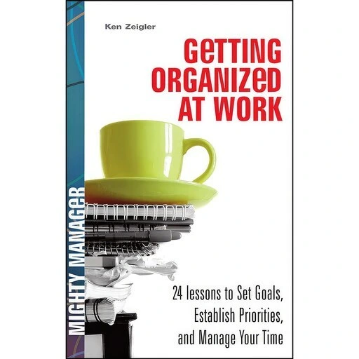 خرید و قیمت کتاب زبان اصلی Getting Organized at Work اثر Kenneth ...