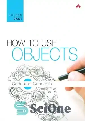 خرید و قیمت دانلود کتاب How to use objects: code and concepts - نحوه ...