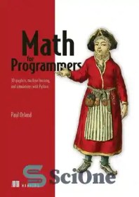 خرید و قیمت دانلود کتاب Math for Programmers: 3D Graphics, Machine ...