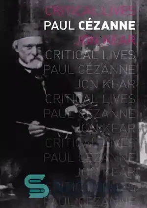 خرید و قیمت دانلود کتاب Paul C⌐zanne (Critical Lives) – Paul C⌐zanne (زندگی انتقادی) | ترب