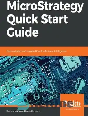 خرید و قیمت دانلود کتاب MicroStrategy Quick Start Guide - راهنمای شروع سریع MicroStrategy | ترب
