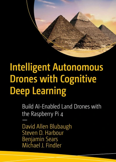 خرید و قیمت دانلود کتاب Intelligent Autonomous Drones With Cognitive Deep Learning Build Ai