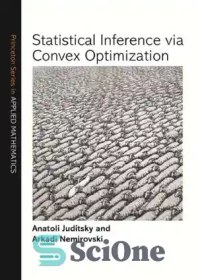 خرید و قیمت دانلود کتاب Statistical inference via convex optimization – استنتاج آماری از طریق ...