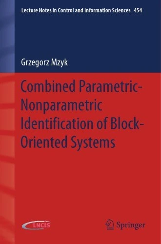خرید و قیمت دانلود کتاب Combined Parametric Nonparametric Identification Of Block Oriented