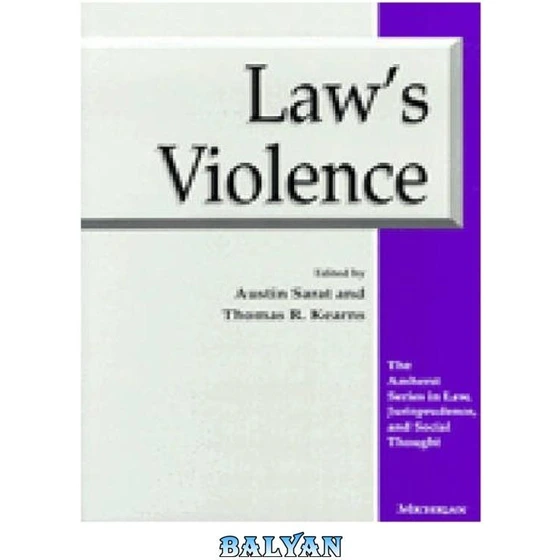 خرید و قیمت دانلود کتاب Law's Violence (The Amherst Series in Law, Jurisprudence, and Social ...