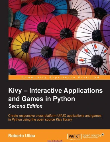 خرید و قیمت دانلود کتاب Kivy - Interactive Applications and Games in Python, 2nd Edition: Create ...