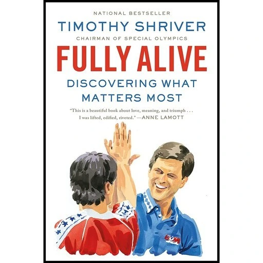 خرید و قیمت کتاب زبان اصلی Fully Alive اثر Timothy Shriver انتشارات ...