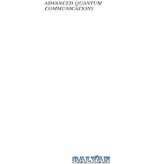 خرید و قیمت دانلود کتاب Advanced Quantum Communications: An Engineering ...