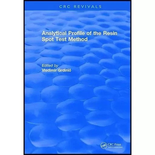 خرید و قیمت کتاب Analytical Profile of the Resin Spot Test Method اثر ...