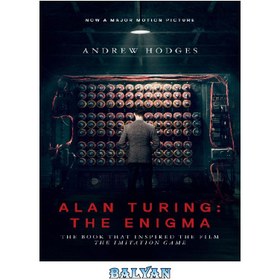 خرید و قیمت دانلود کتاب Alan Turing: The Enigma: The Book That Inspired ...